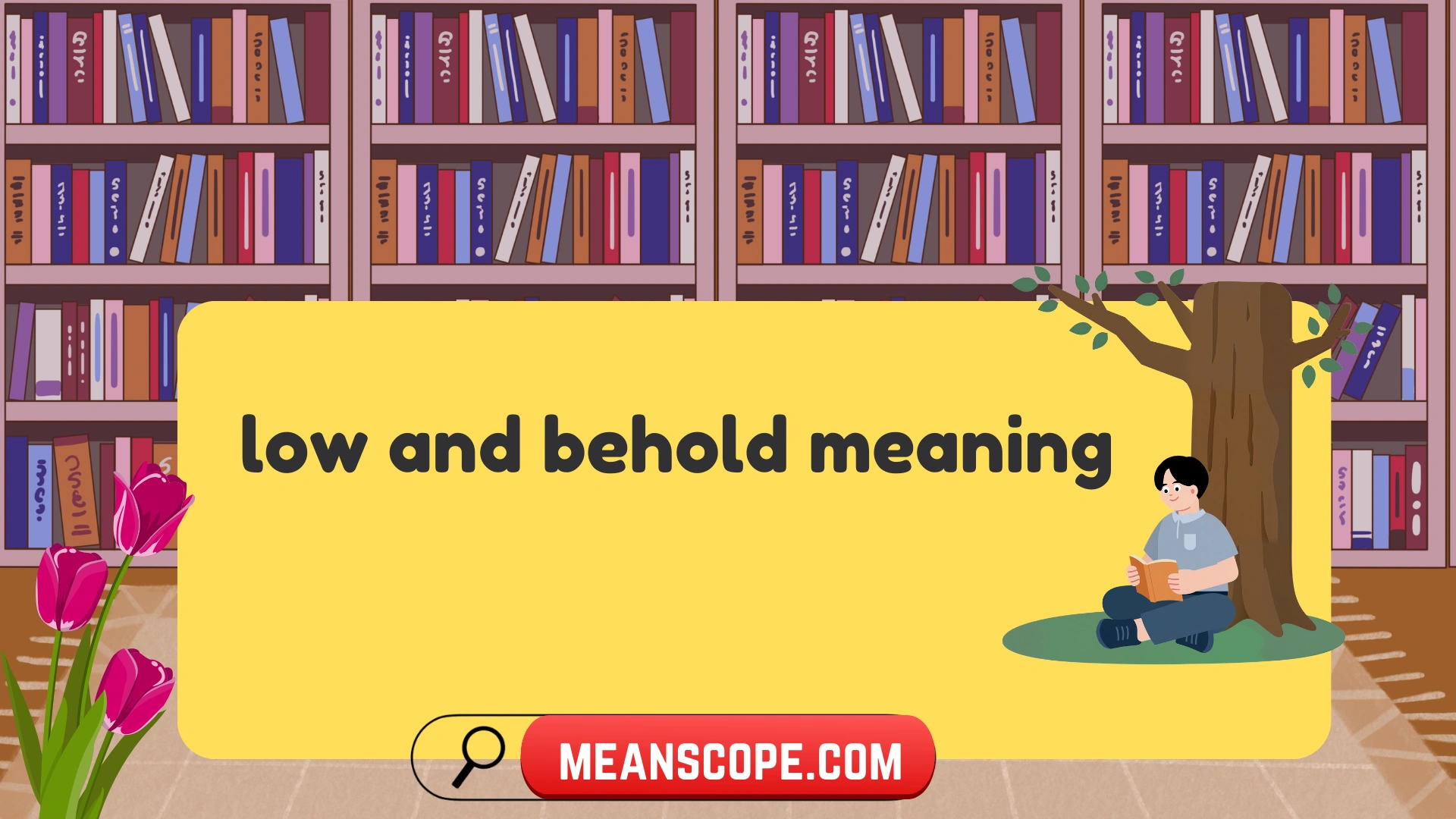 Low and Behold vs Lo and Behold: What’s the Difference? 2026